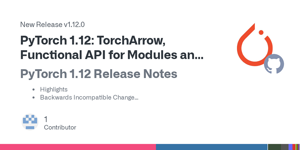 Pytorch 1 12가 공개되었습니다 🎉 읽을거리and정보공유 파이토치 한국 사용자 모임