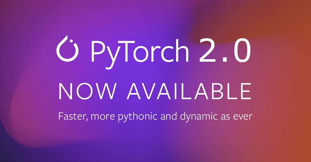 PyTorch 2.0🔥이 공식 출시되었습니다! 🎉 - 읽을거리&정보공유 - 파이토치 한국 사용자 모임