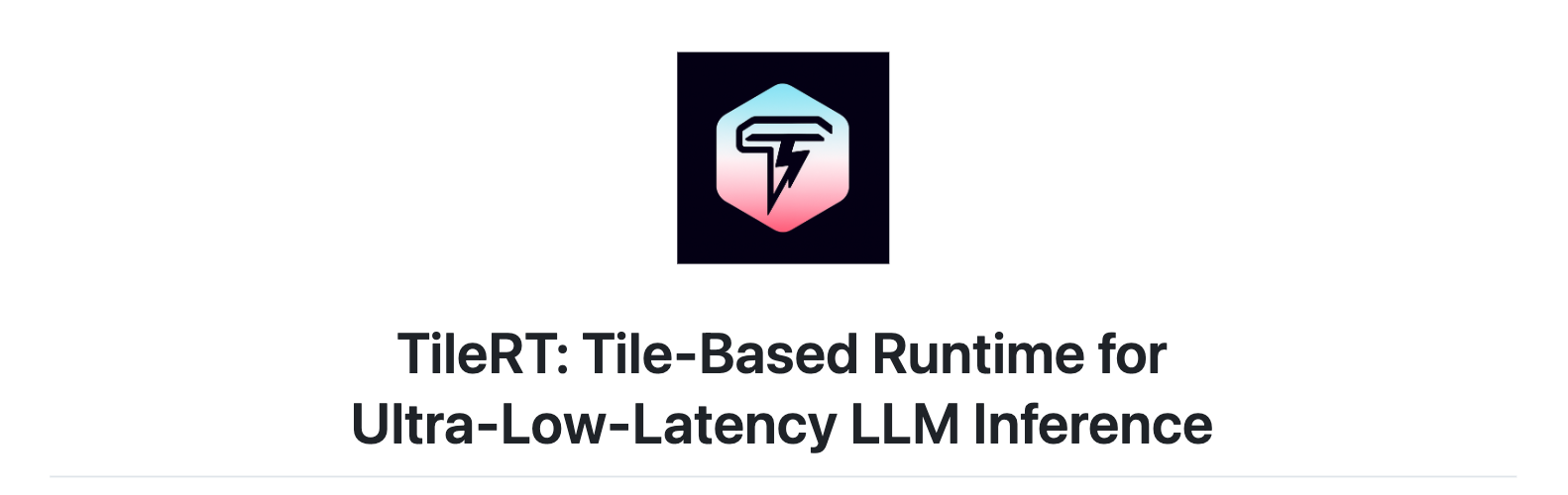 TileRT: LLM의 연산을 Tile 단위 작업으로 분해하여 실행하는 초저지연(Ultra-Low Latency) 런타임 - 읽을거리&정보공유 - 파이토치 한국 사용자 모임