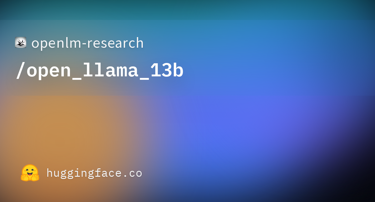 [GN] OpenLLaMA 13B 공개 - 읽을거리&정보공유 - 파이토치 한국 사용자 모임